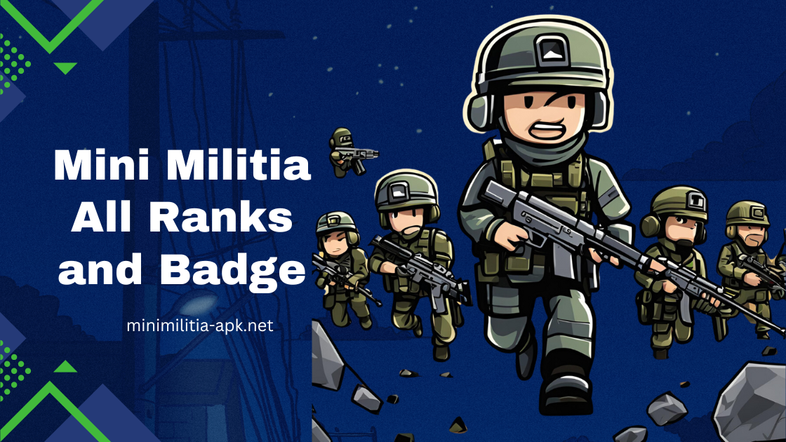 Doodle Army 2 – Mini Militia Ranks List, XP With Badge Images