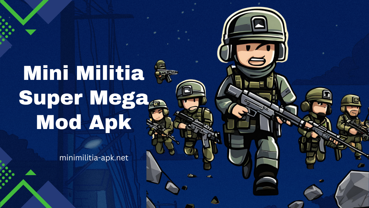 Mini Militia Mega Mod Apk by Phoenix 2025 - Mini Militia Apk